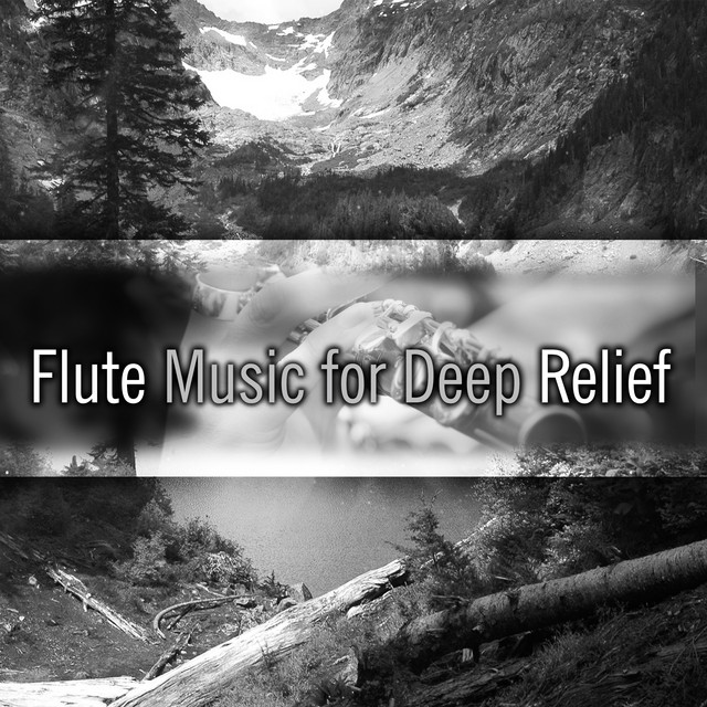 Flute Music for Deep Relief – Nature Sounds for Relaxation, Soothing ...