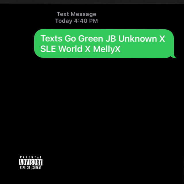 Texts Go Green - Single by JB Unknown | Spotify