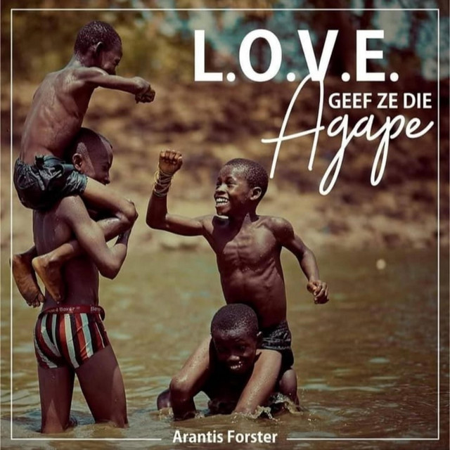 Agape Liefde - Single by Arantis Forster | Spotify