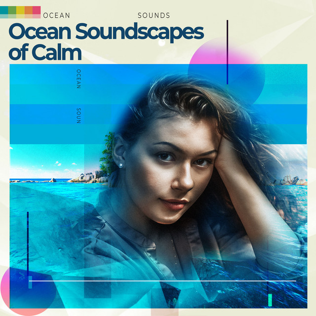 Ocean Soundscapes of Calm - Album by Ocean Sounds | Spotify