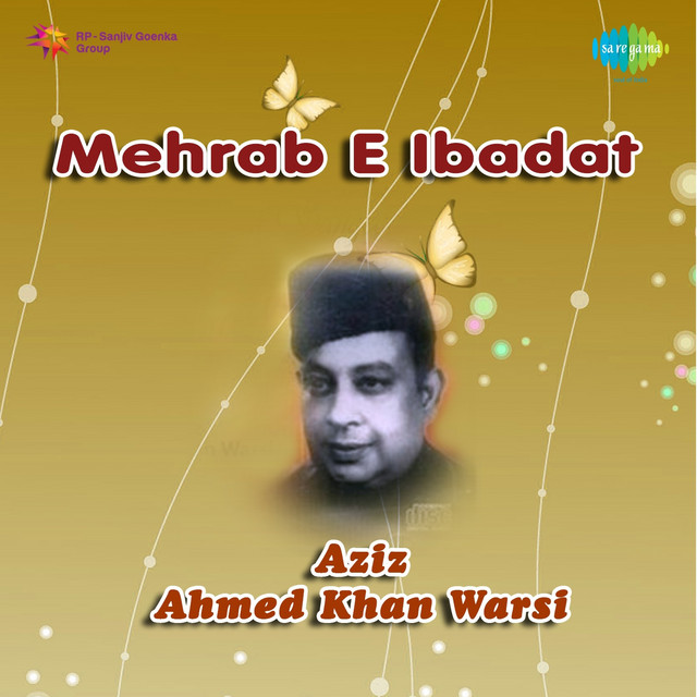 Mehrab E Ibadat - EP by Aziz Ahmed Warsi | Spotify