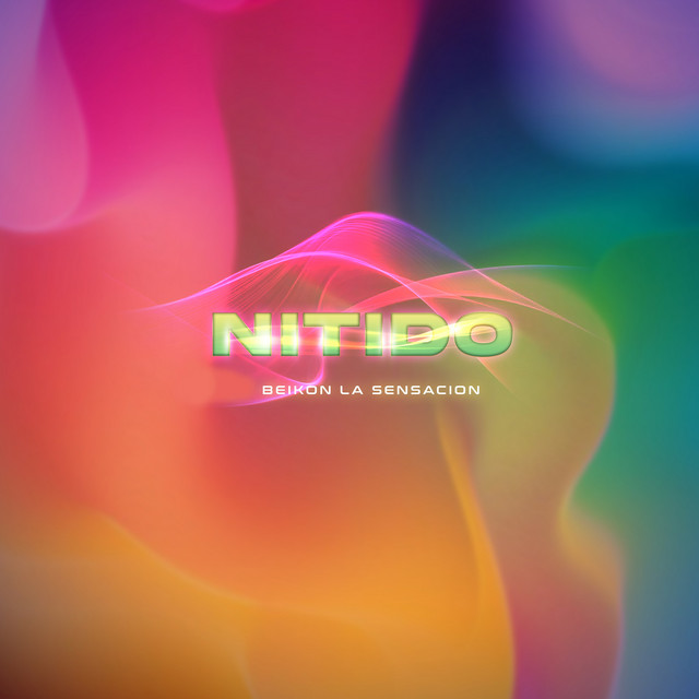 Nítido - Single by Beikon La Sensación | Spotify