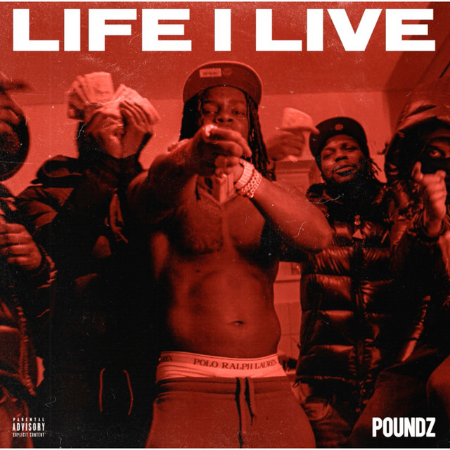 Life I Live - Single by Poundz | Spotify