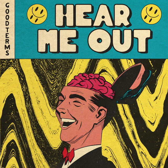 Hear Me Out - Single by Good Terms | Spotify