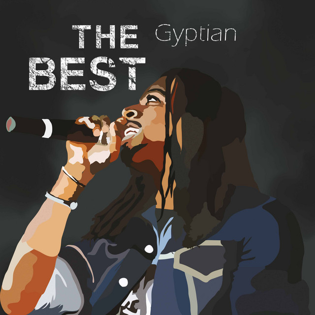 Gyptian The Best - Album by Gyptian | Spotify