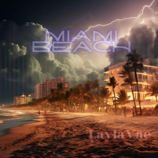 Miami Beach - song and lyrics by LaylaVae | Spotify