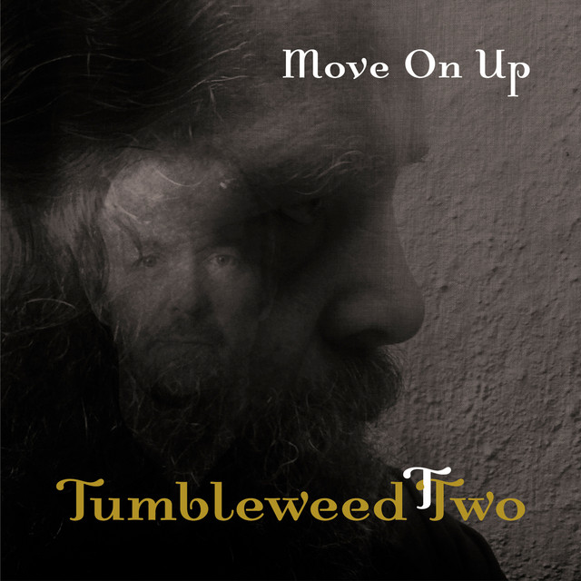 Move on Up - Single by Tumbleweed Two | Spotify