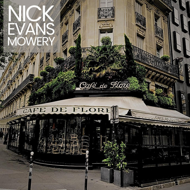 Cafe De Flore - Album by Nick Evans Mowery | Spotify