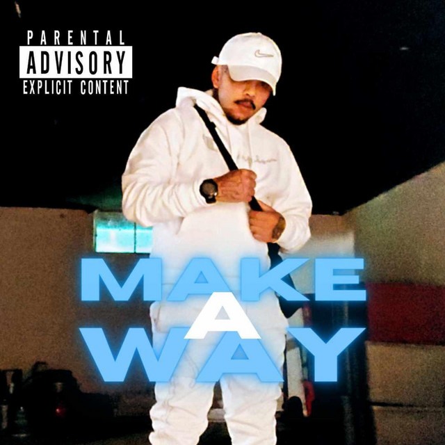MAKE A WAY - Album by Raupunga Records | Spotify