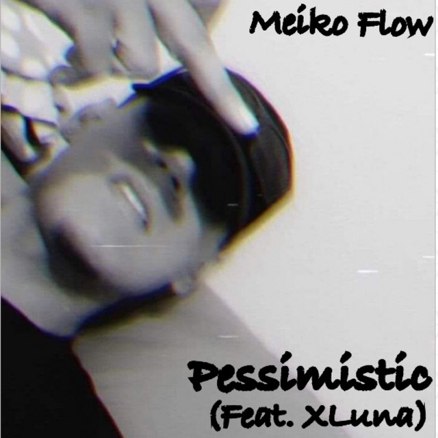 Pessimistic - Single by Meiko Flow | Spotify