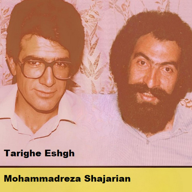 Tarighe Eshgh - Album by Mohammad-Reza Shajarian | Spotify