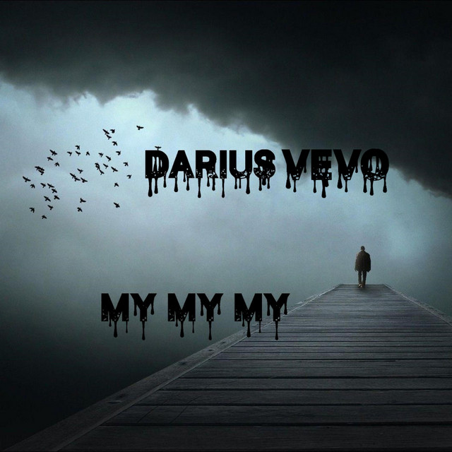My My My - Single by Darius vèvo | Spotify