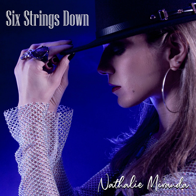 Six Strings Down - Single by Nathalie Miranda | Spotify