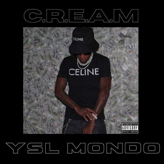 C R E A M Single By YSL Mondo Spotify