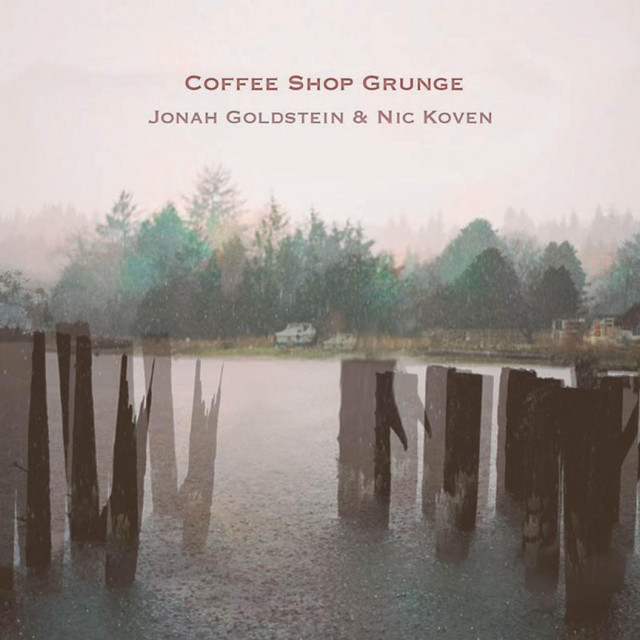 Coffee Shop Grunge - EP by Jonah Goldstein | Spotify