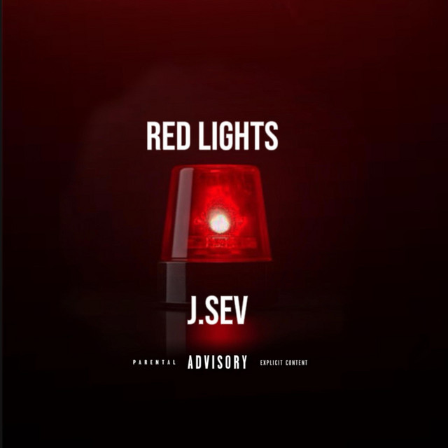 RED LIGHTS - Single by J.sev | Spotify