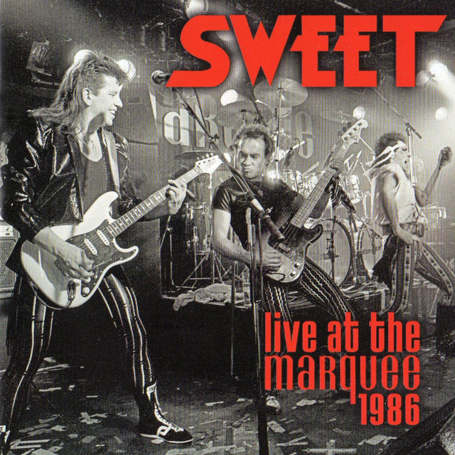 Live At The Marquee 1986 - Album by Sweet | Spotify