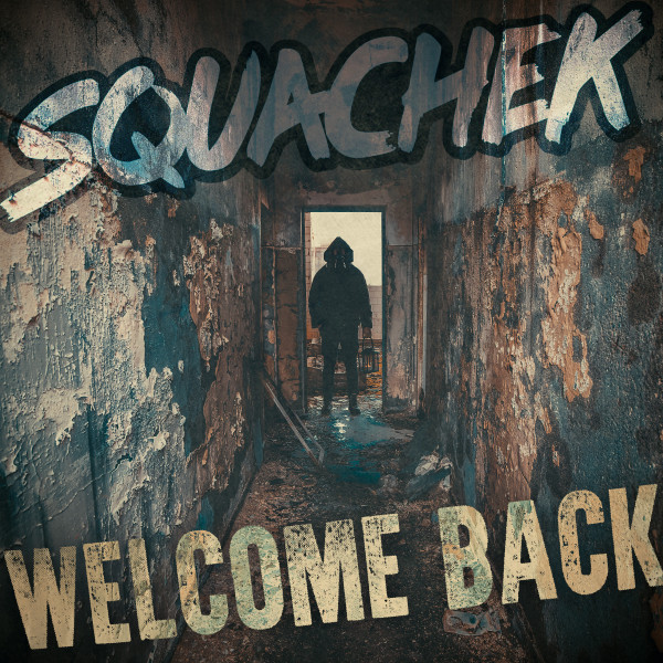 Welcome Back - Single by Squachek | Spotify