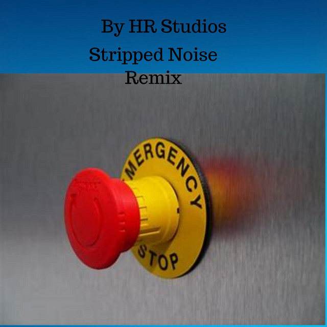 Emergency Stop (with Buzz Fuzz) [Stripped Noise Remix] - Single by ...