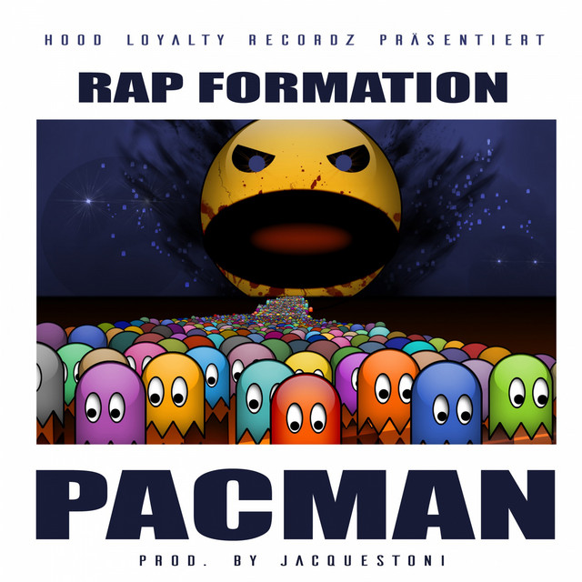Pacman - Single by Rap Formation | Spotify