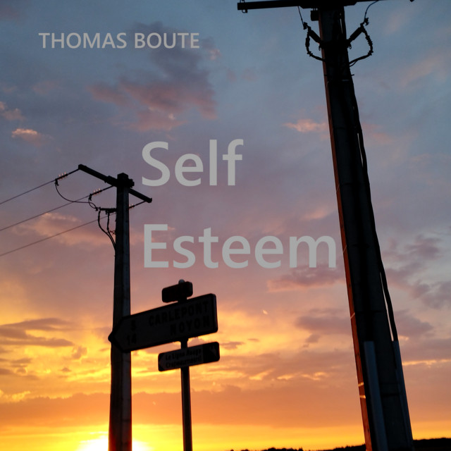 Self Esteem - Single by Thomas Boute | Spotify