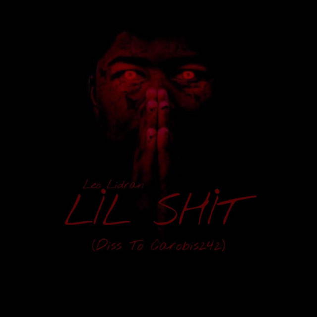 Lil Shit - Single by Leo Lidran | Spotify
