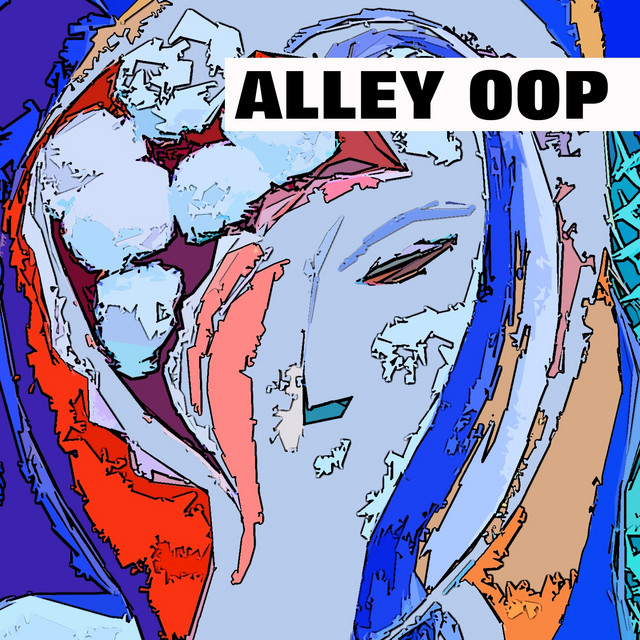 Alley Oop - Compilation by Various Artists | Spotify