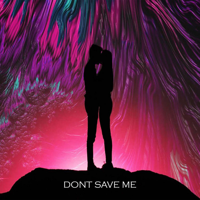 DONT SAVE ME - Single by Tyzen World | Spotify