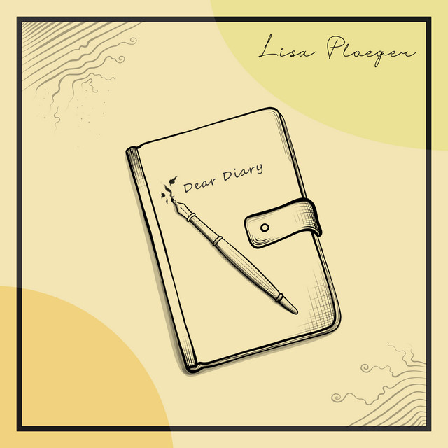 Dear Diary - EP by Lisa Ploeger | Spotify