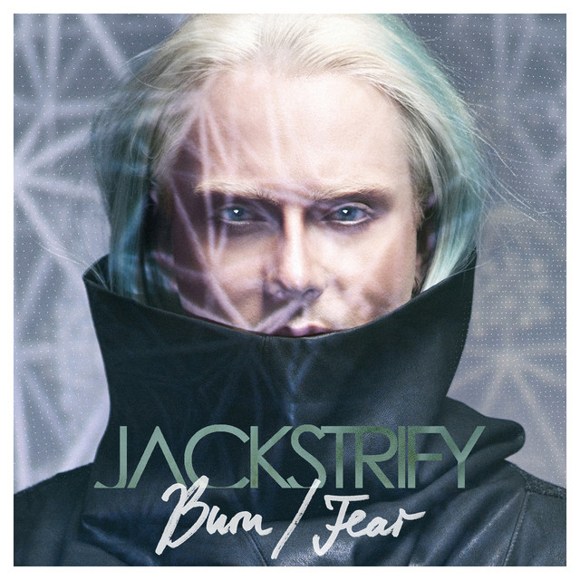 Burn/Fear - Single by Jack Strify | Spotify