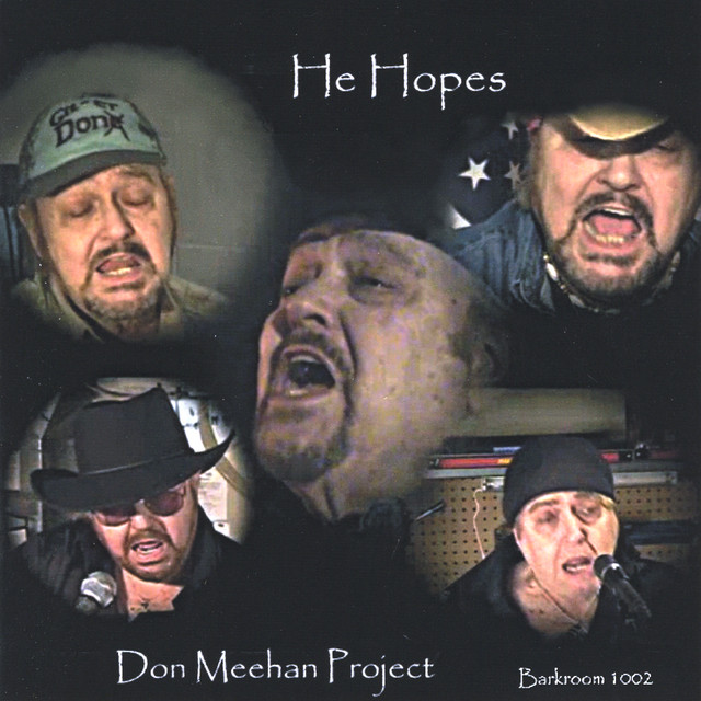 He Hopes - Album by Don Meehan | Spotify