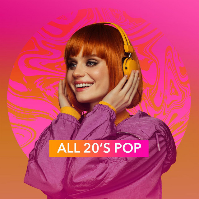 All 20's Pop - Compilation by Various Artists | Spotify
