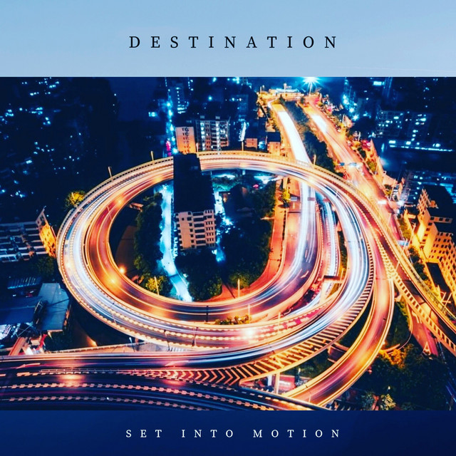 Destination - Single by Set Into Motion | Spotify