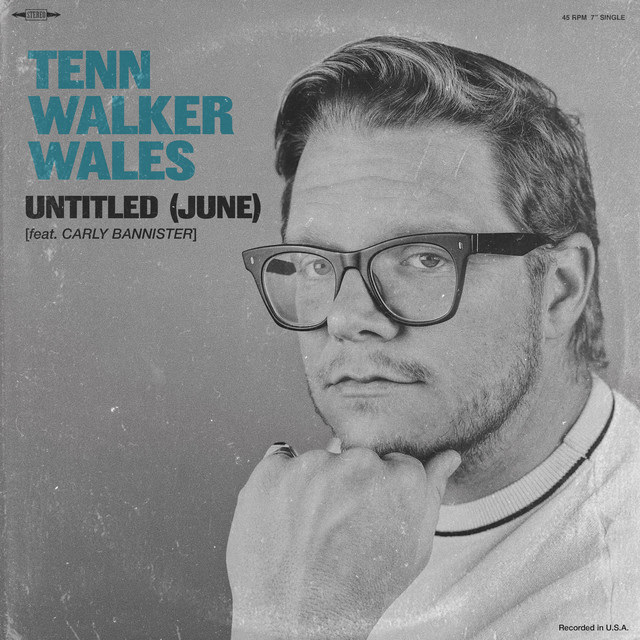 Untitled (June) - Single by Tenn Walker Wales | Spotify