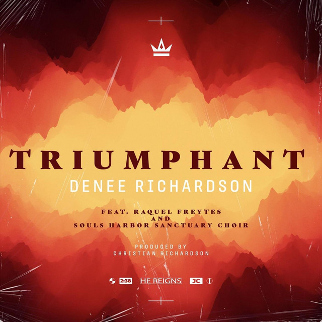 Triumphant (Live) - Single by Denee Richardson | Spotify