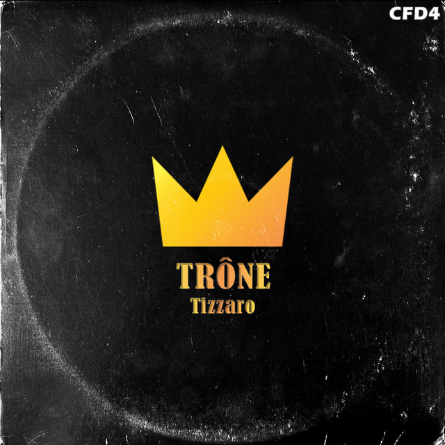 Trône – Single de Tizzaro | Spotify