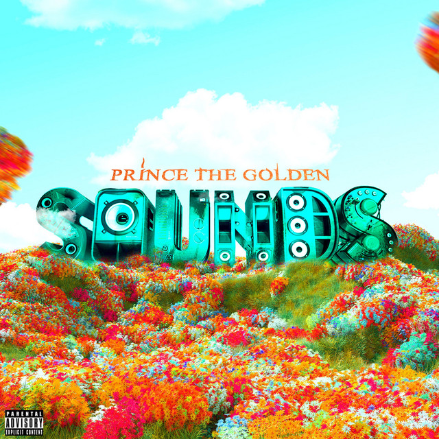 Sounds - Single by Prince The Golden | Spotify