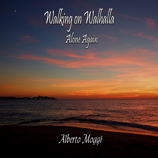 Walikng on Walhalla Alone Again - Album by Alberto Moggi | Spotify