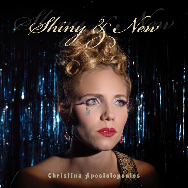 Shiny & New - Single by Christina Apostolopoulos | Spotify