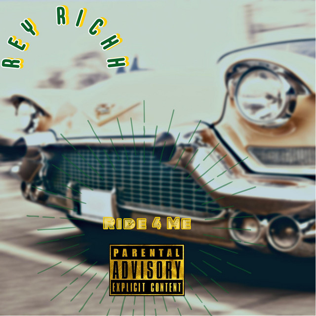 Ride 4 Me - Single by Rey Richh | Spotify