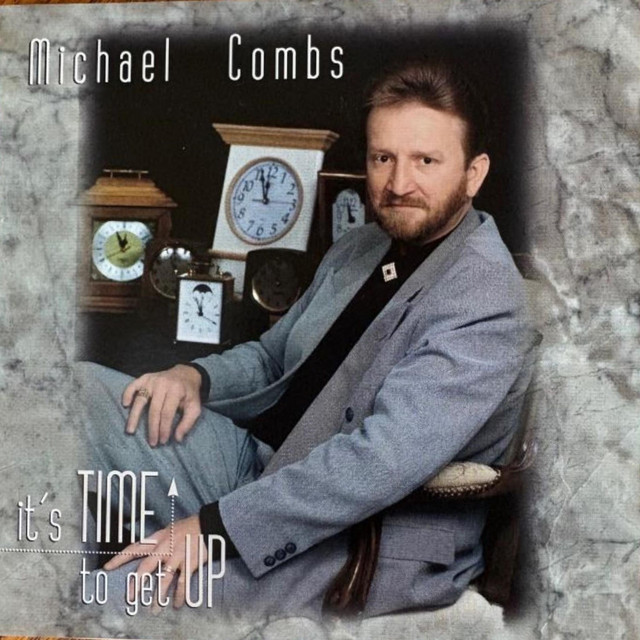 It's Time To Get Up - EP by Michael Combs | Spotify