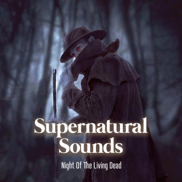 Supernatural Sounds - Album by Night Of The Living Dead | Spotify