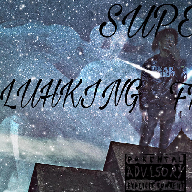 Super star - Album by Luhkingfrmdao | Spotify