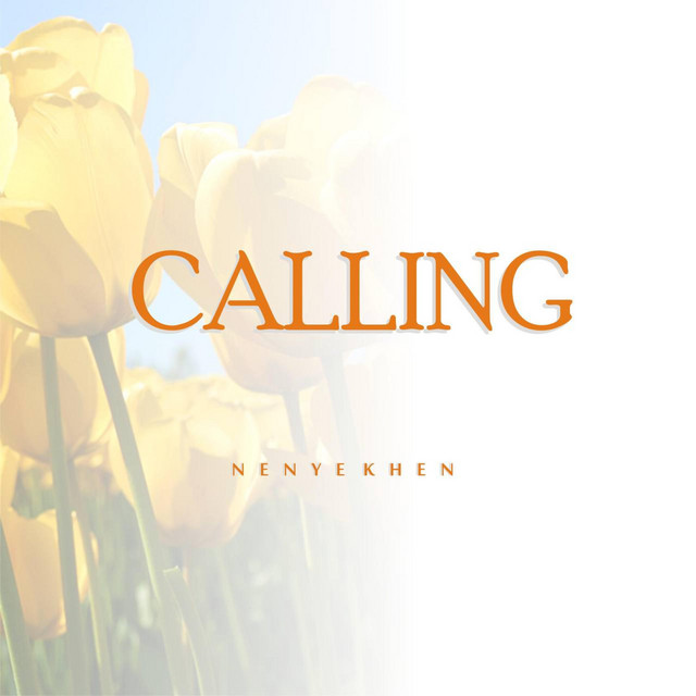 Calling - Single by Nenye Khen | Spotify