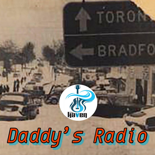Daddy's Radio - Single by The Haven | Spotify