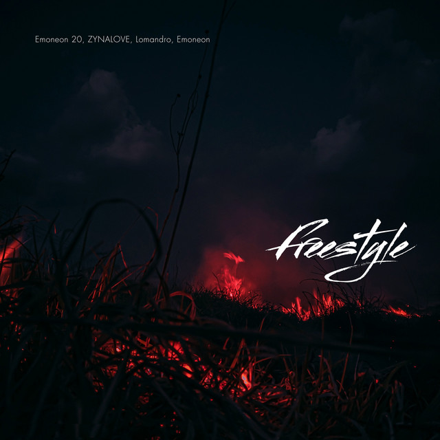 Freestyle - Single by Various Artists | Spotify