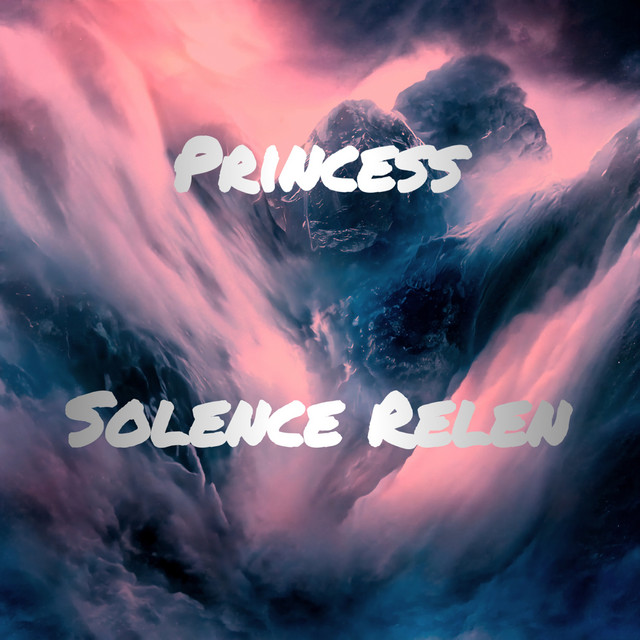 Princess - Album by Solence Relen | Spotify