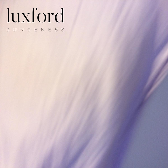 Dungeness - song and lyrics by Luxford | Spotify