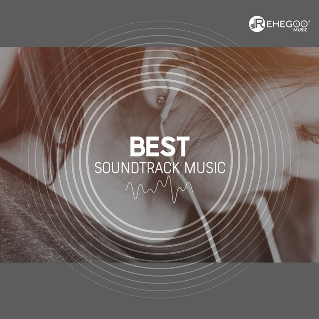 Best Soundtrack Music - Background Music for Movies, Videos ...