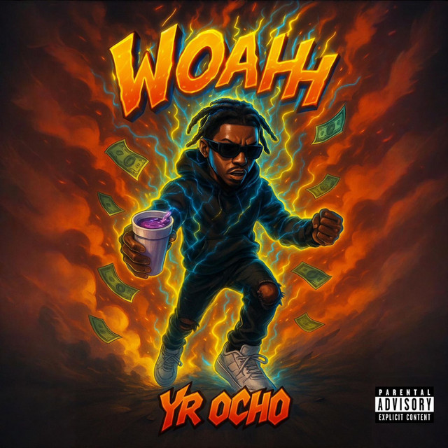 Woahh - Single by YR OCHO | Spotify